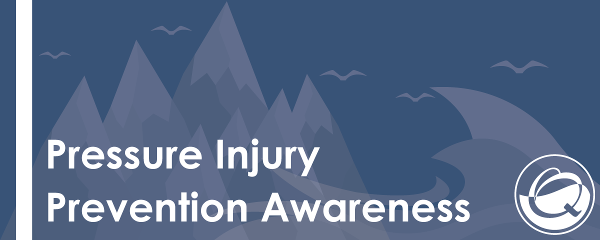 Pressure Injury Prevention Awareness - Mountain Pacific