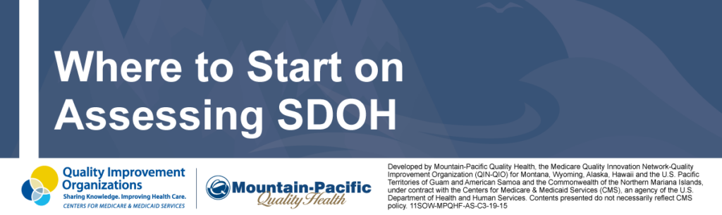 Where to Start on Assessing Social Determinants of Health (SDOH ...